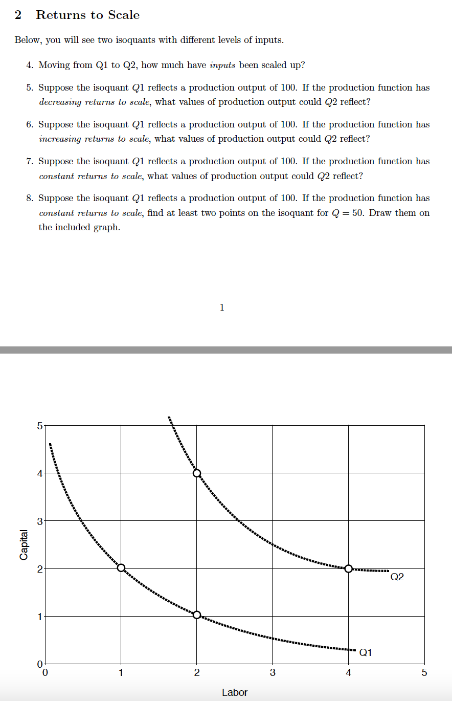Solved 2 Returns to Scale Below, you will see two isoquants | Chegg.com
