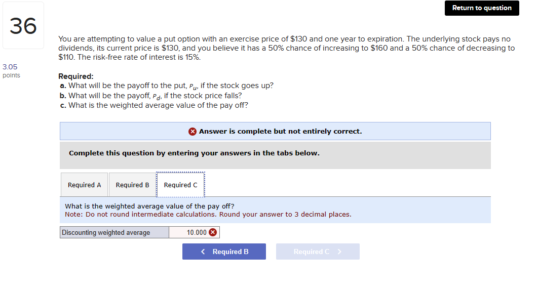 Solved You are attempting to value a put option with an | Chegg.com