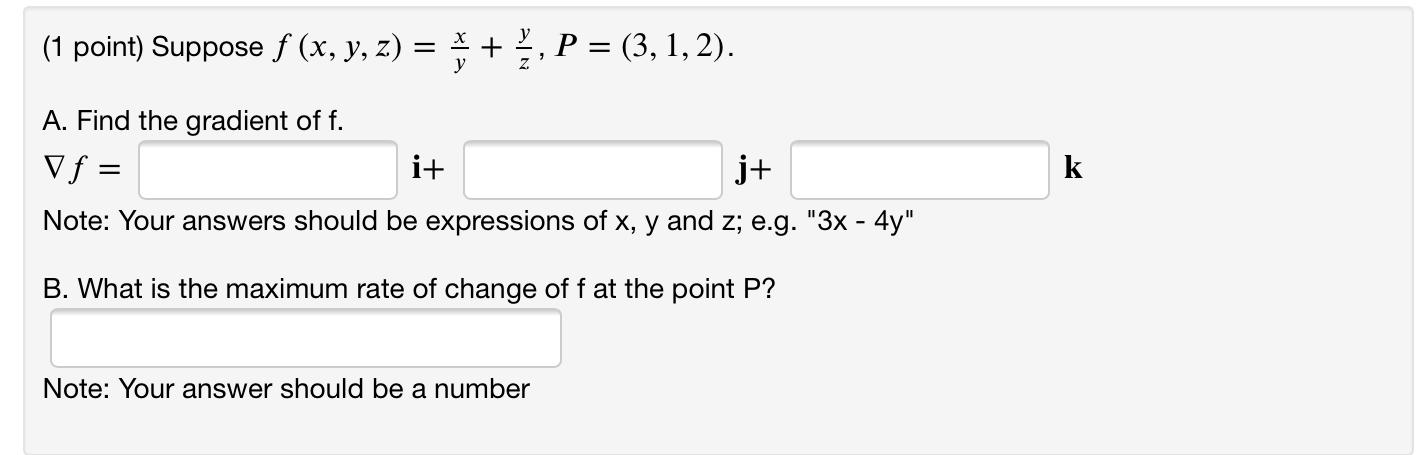 Solved 1 Point Suppose F X Y Z X P 3 1 2 A