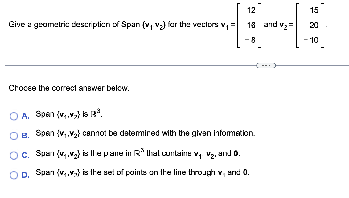 Solved Give a geometric description of Span {v1,v2} for the | Chegg.com