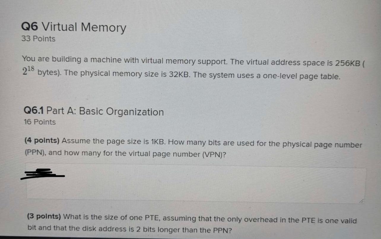 Solved Q6 Virtual Memory 33 Points You are building a | Chegg.com
