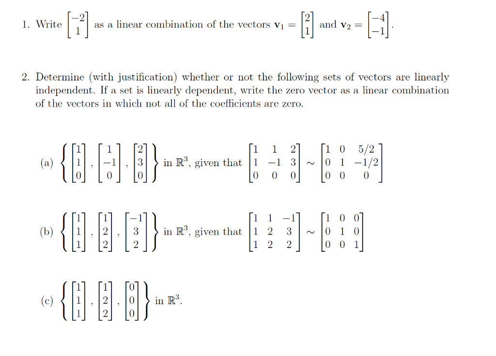 Solved 1. Write as a linear combination of the vectors V1 = | Chegg.com