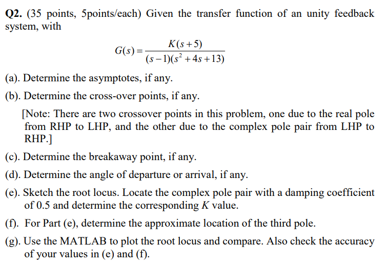 Solved Q2. (35 points, 5points/each) Given the transfer | Chegg.com
