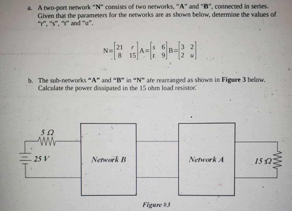 Solved a. A two-port network "N" consists of two networks, | Chegg.com