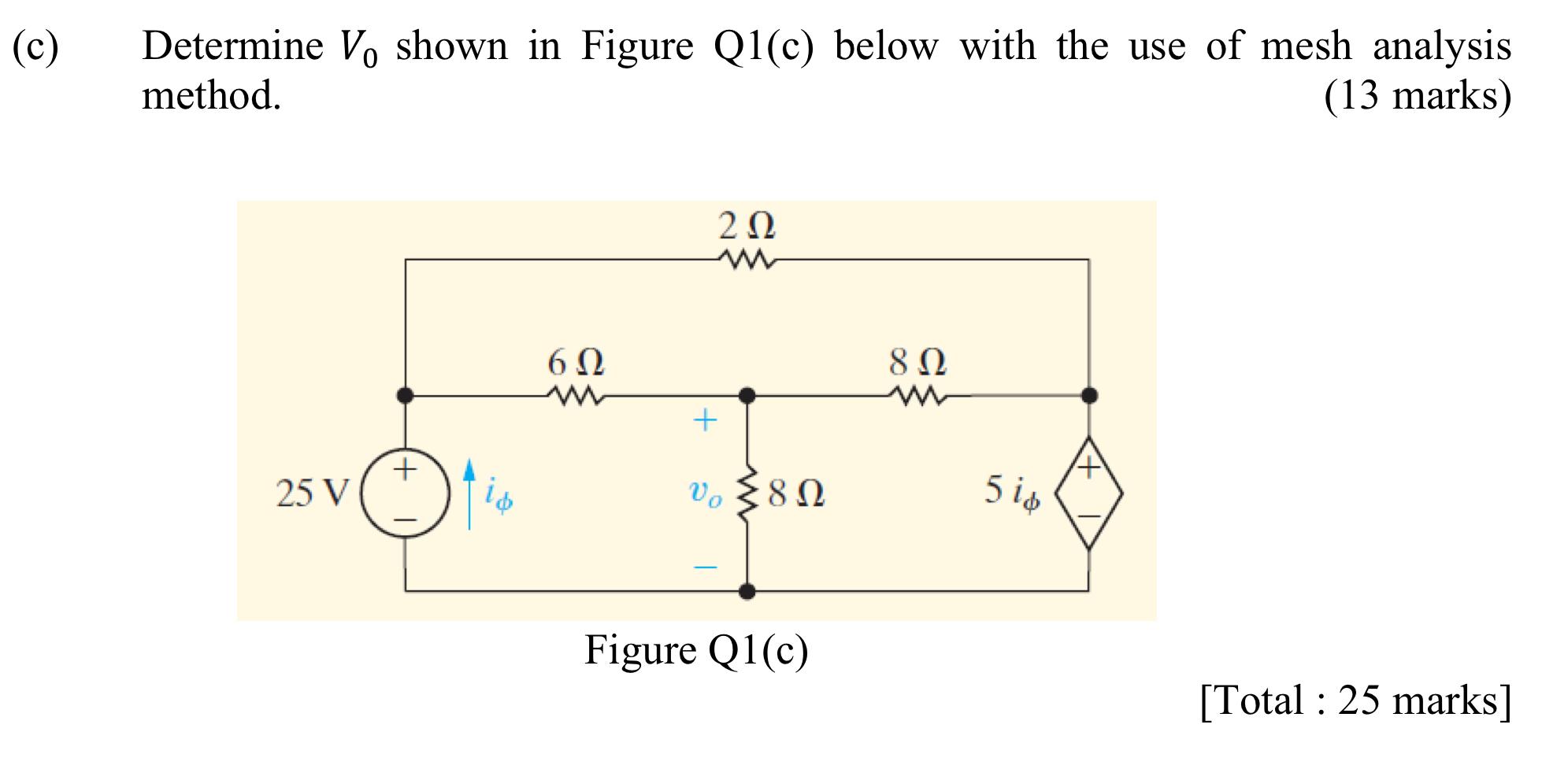 Solved (c) Determine Vo shown in Figure Q1(c) below with the | Chegg.com