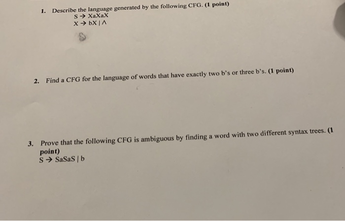Solved 1. Describe the language generated by the following | Chegg.com