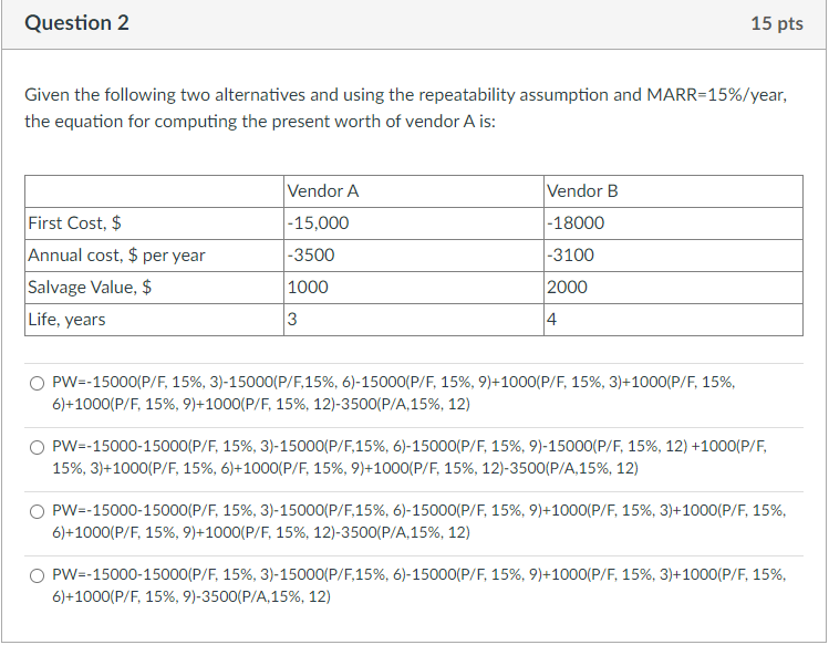 Solved Given the following two alternatives and using the | Chegg.com