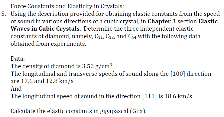 Force Constants and Elasticity in Crystals: 5. Using | Chegg.com