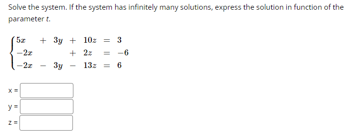 Solved Solve the system. If the system has infinitely many | Chegg.com
