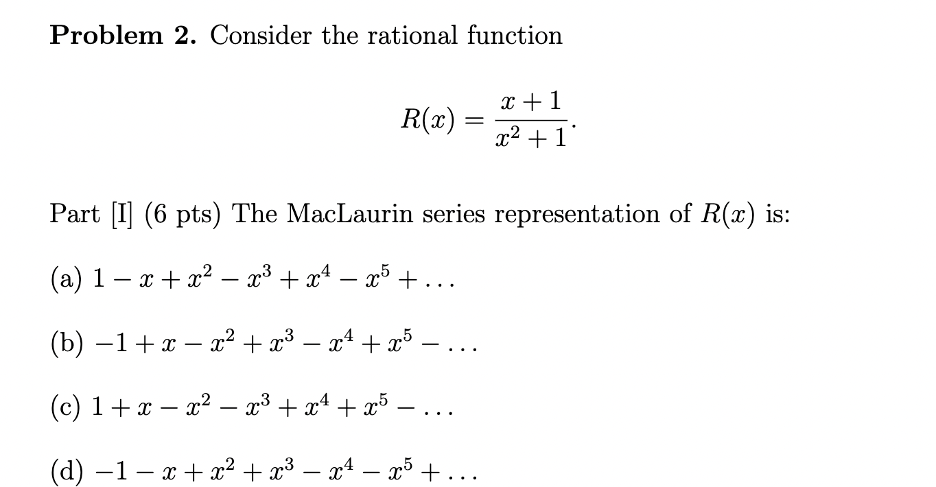 Solved Problem 2. Consider the rational function | Chegg.com