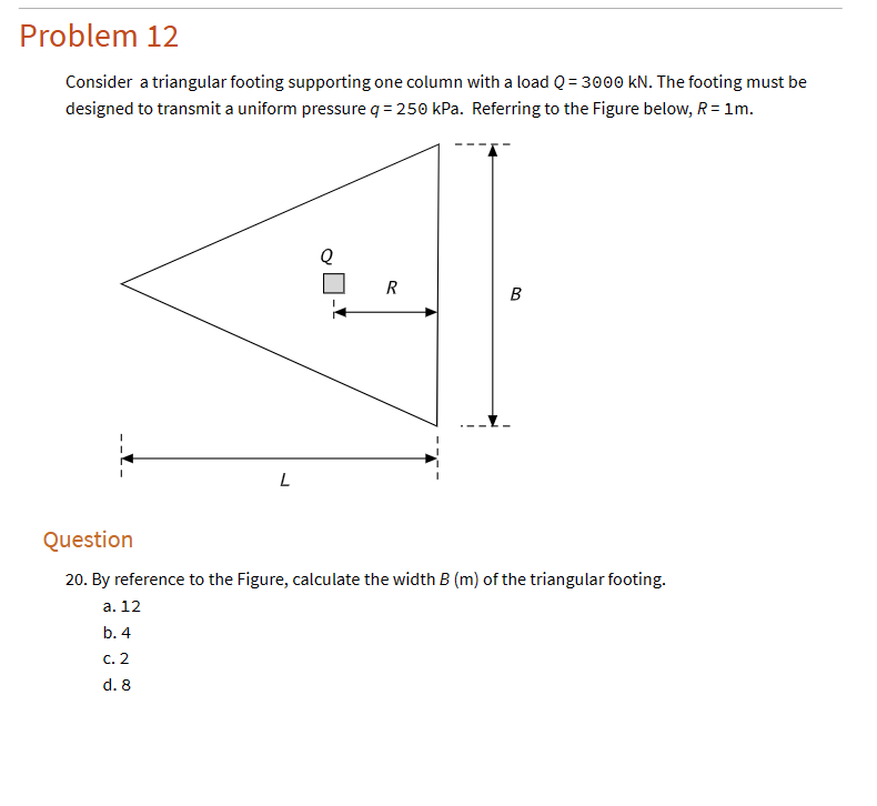 Solved Consider a triangular footing supporting one column | Chegg.com
