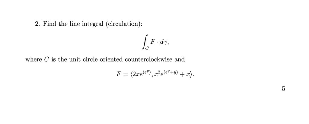 Solved 2. Find the line integral (circulation) where C is | Chegg.com