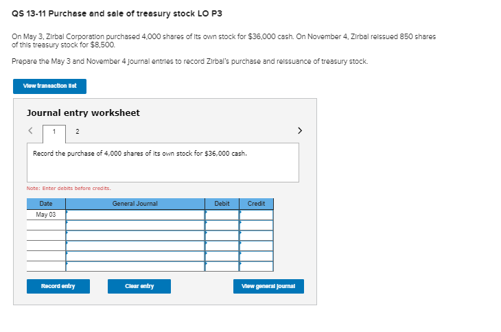 Solved QS 13-11 Purchase and sale of treasury stock LO P3 On | Chegg.com