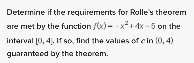Solved Determine if the requirements for Rolle's theorem are | Chegg.com