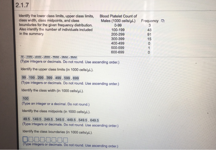 Solved Identify the lower class limits, upper class limits, | Chegg.com Solved Identify the lower class limits, upper class limits, | Chegg.com