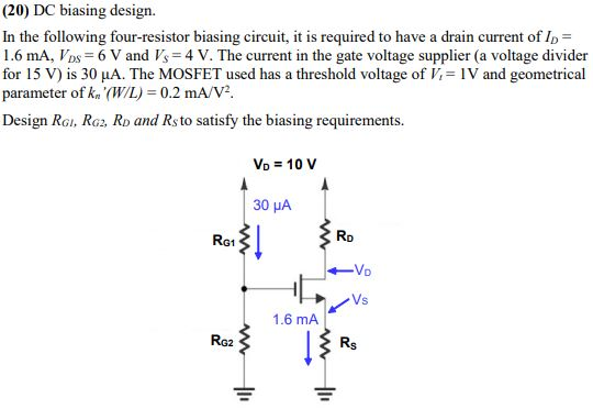 Solved (20) DC biasing design. In the following | Chegg.com