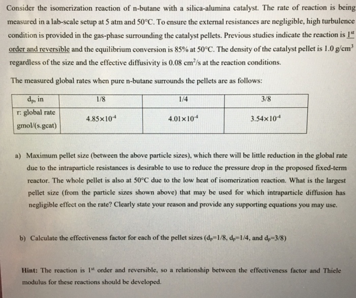 Consider the isomerization reaction of n-butane with | Chegg.com
