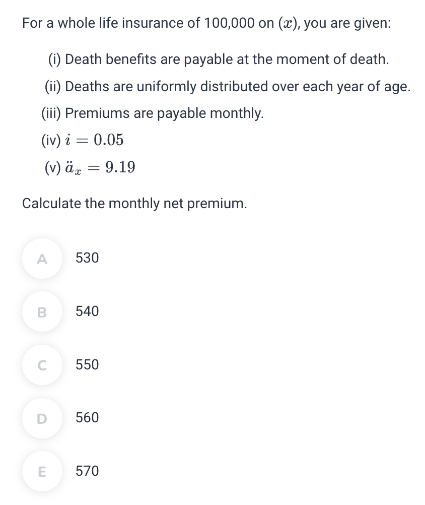 Solved by an EXPERT For a whole life insurance of 100,000 on (x), ﻿you | Chegg.com