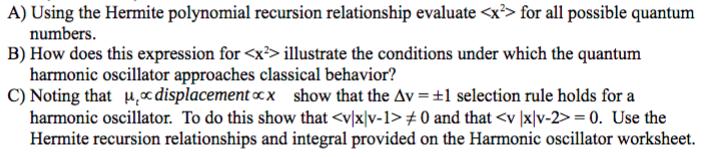 Solved A) Using the Hermite polynomial recursion | Chegg.com