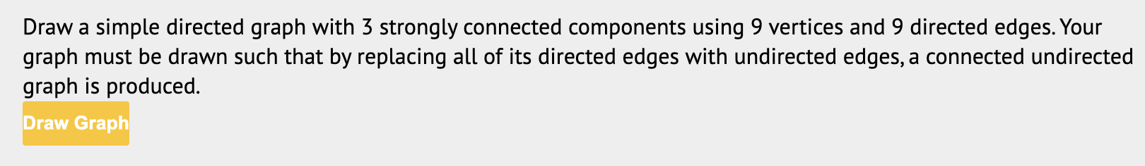 Solved Draw a simple connected graph with 9 vertices and 10 | Chegg.com