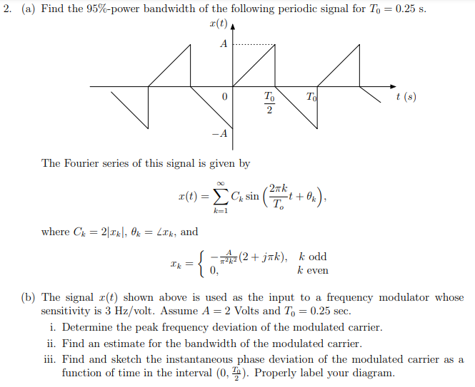 2. (a) Find the 95%-power bandwidth of the following | Chegg.com