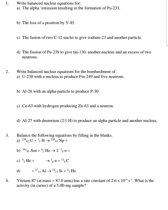 Solved 1. Write balanced nuclear equations for: a) The alpha | Chegg.com