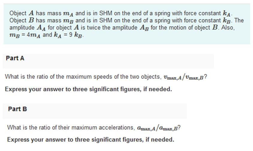 Solved Object A Has Mass Ma And Is In SHM On The End Of A Chegg solved-object-a-has-mass-ma-and-is-in-shm-on-the-end-of-a-chegg