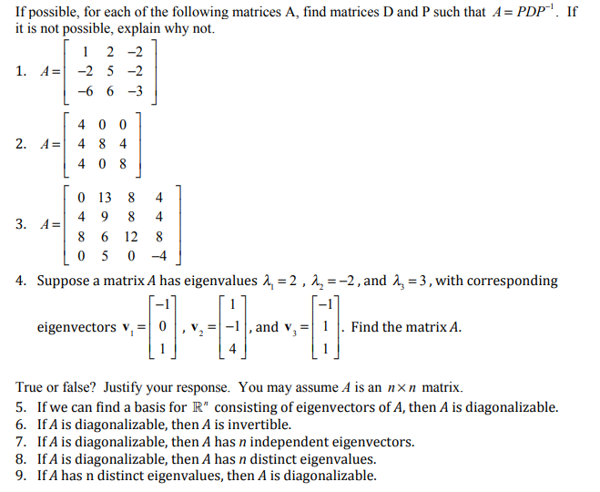 Solved If possible, for each of the following matrices A, | Chegg.com