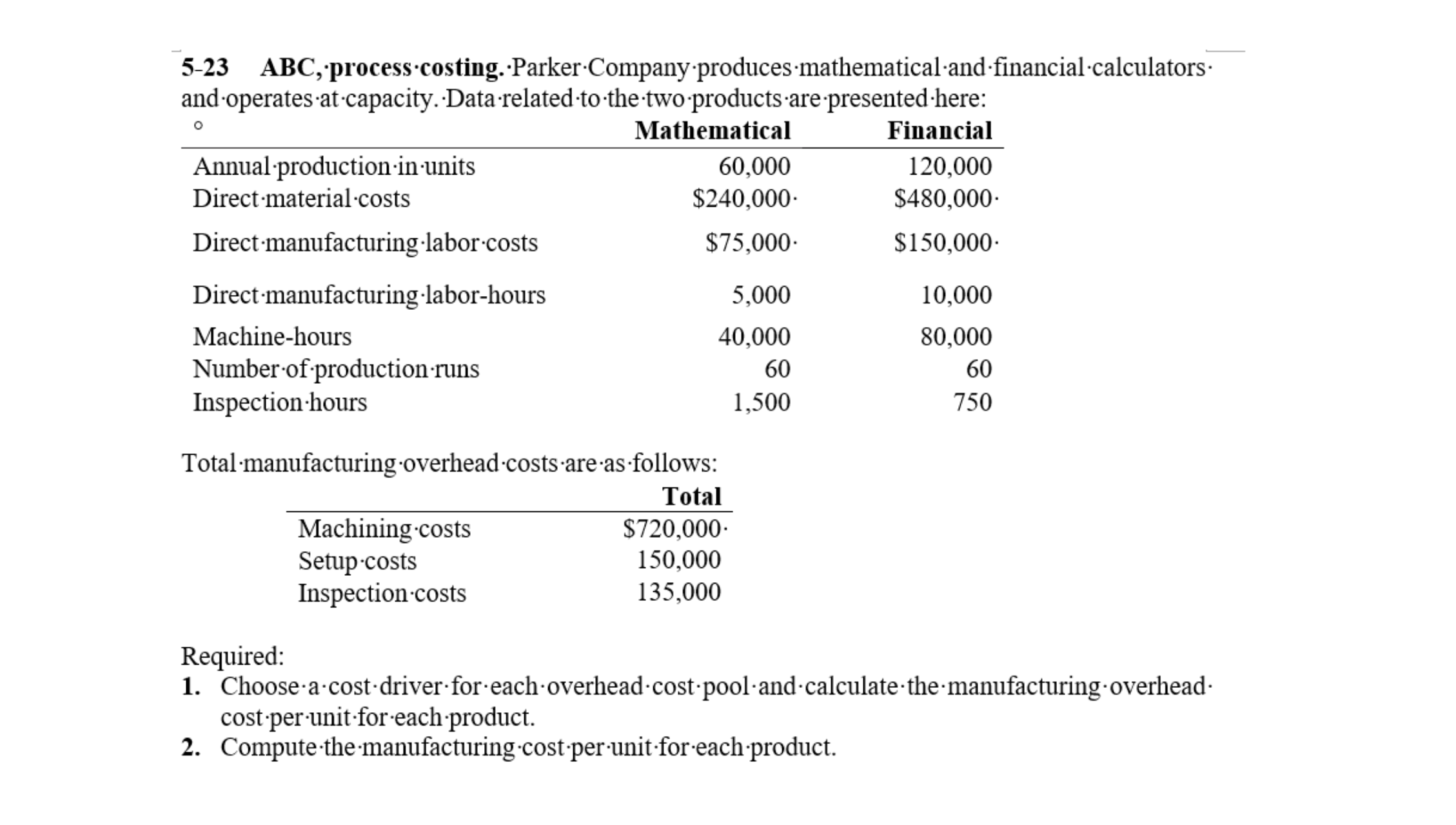 Solved 5-23 ABC,'process'costing.Parker Company produces | Chegg.com