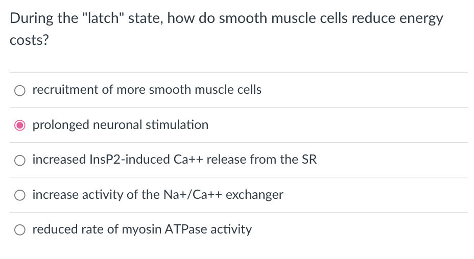 Solved During the "latch" state, how do smooth muscle cells | Chegg.com