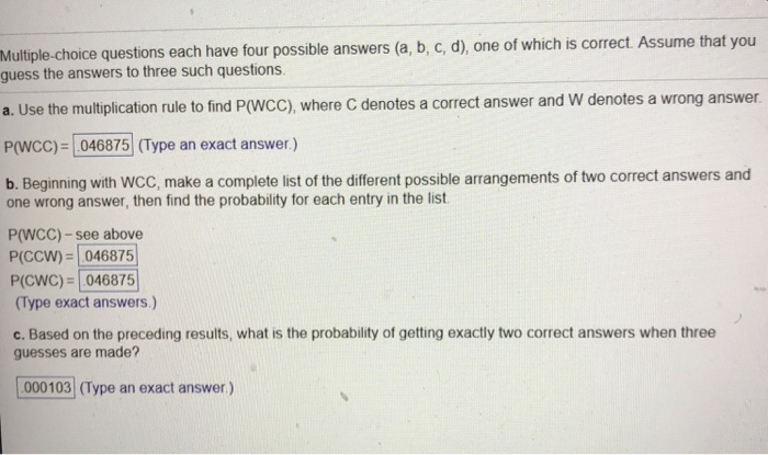 Solved Multiple-choice questions each have four possible | Chegg.com