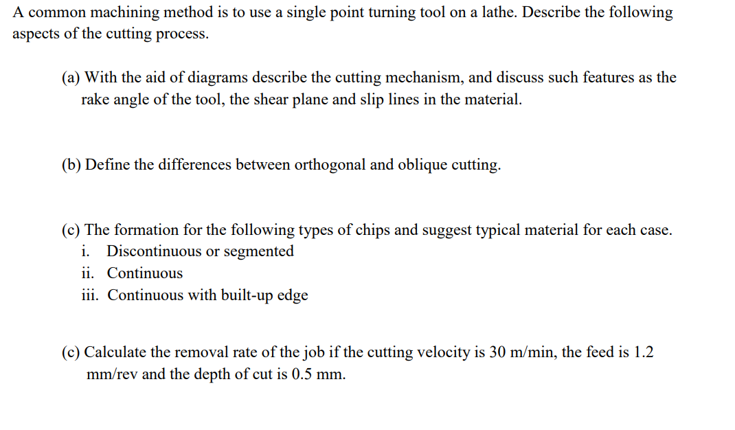 Solved A common machining method is to use a single point | Chegg.com