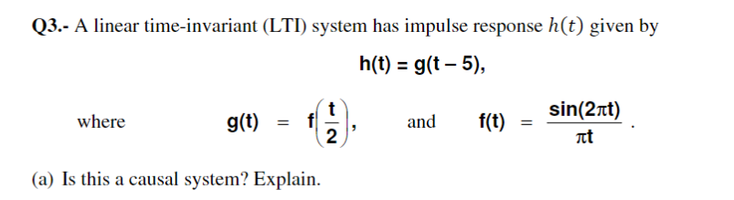 Solved Hello, I know what an linear time invariant system | Chegg.com