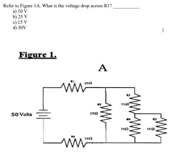 Solved Refer to Figure 1 A. What is the voltage drop across | Chegg.com