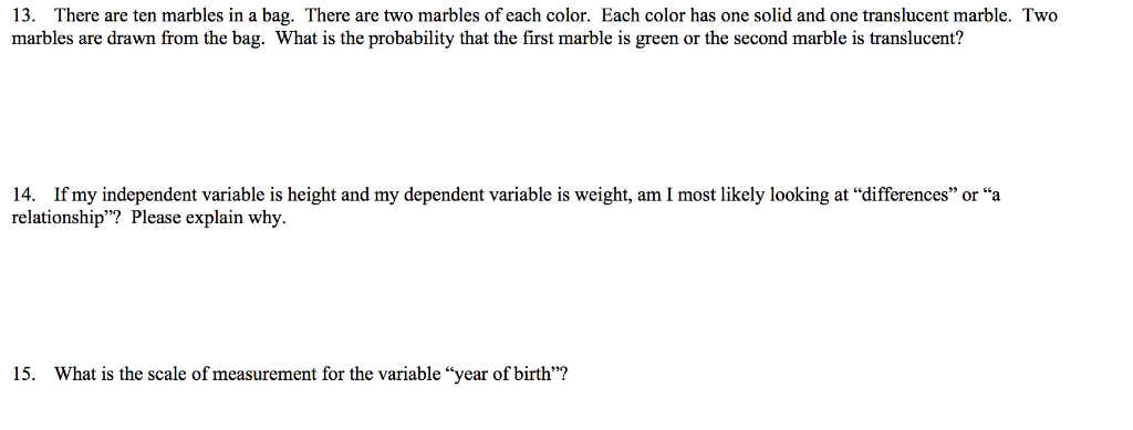 Solved 13. There are ten marbles in a bag. There are two | Chegg.com