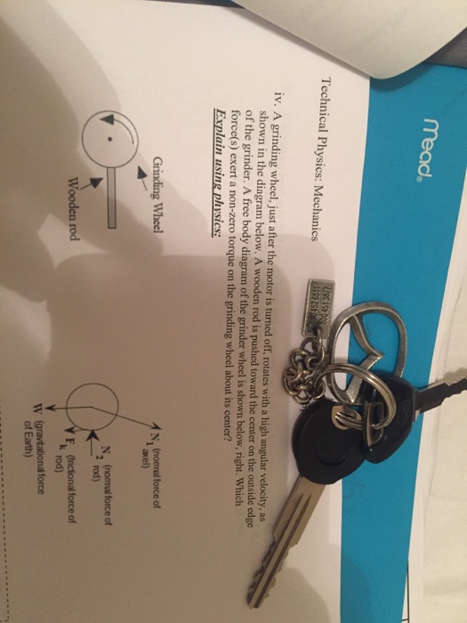 Solved Technical Physics: Mechanics You may work with | Chegg.com