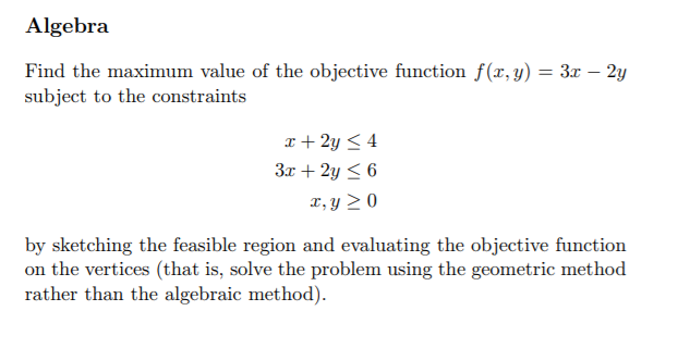 Solved Algebra Find The Maximum Value Of The Objective