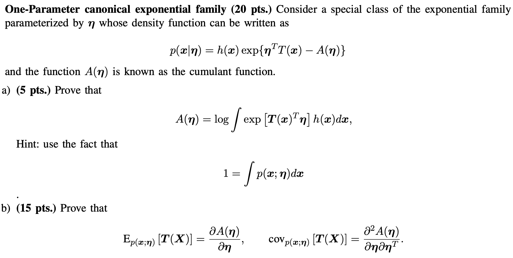 Solved One-Parameter canonical exponential family (20 pts.) | Chegg.com