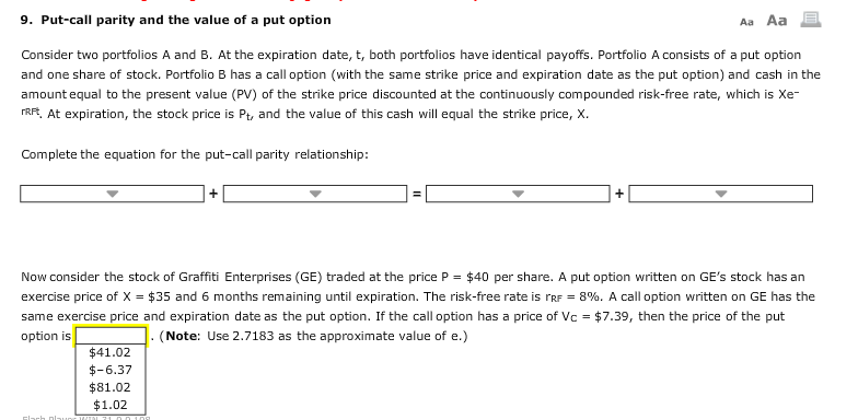9. Put-call parity and the value of a put option Aa | Chegg.com
