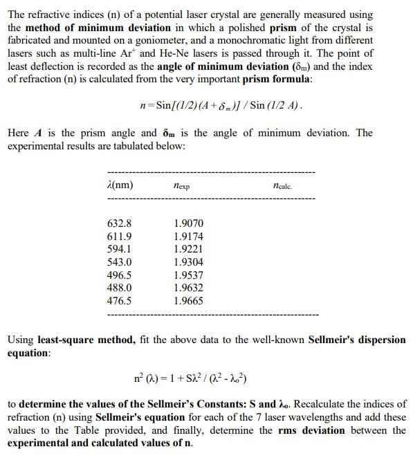 Solved The refractive indices (n) of a potential laser | Chegg.com
