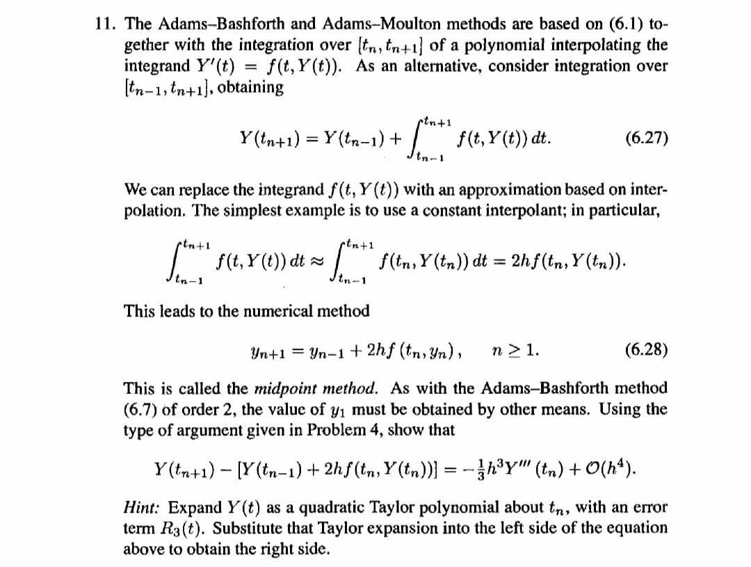 Solved 11. The Adams-Bashforth and Adams-Moulton methods are | Chegg.com