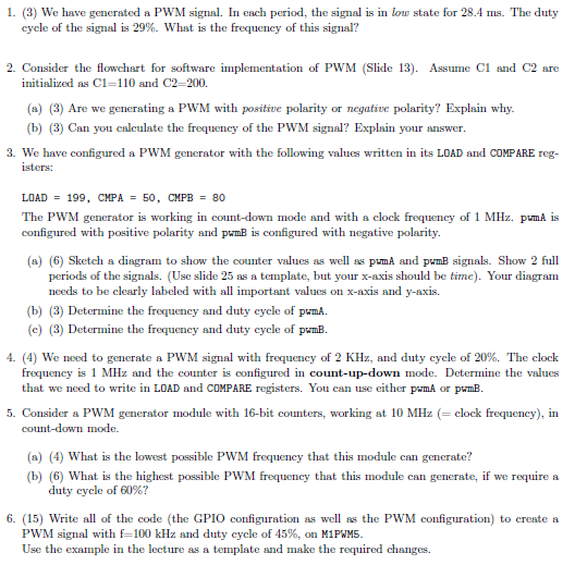 Solved 1 3 We Have Generated A Pwm Signal In Each