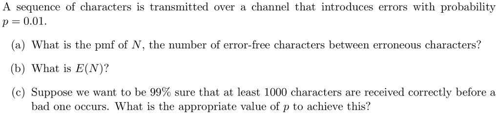 Solved A sequence of characters is transmitted over a | Chegg.com