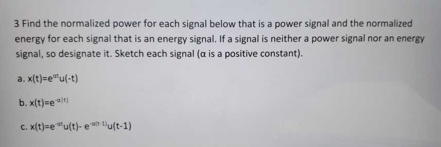 Solved 3 Find the normalized power for each signal below | Chegg.com