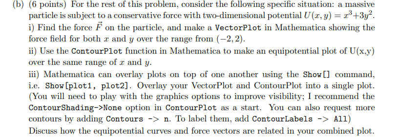 Solved (b) (6 points) For the rest of this problem, consider | Chegg.com