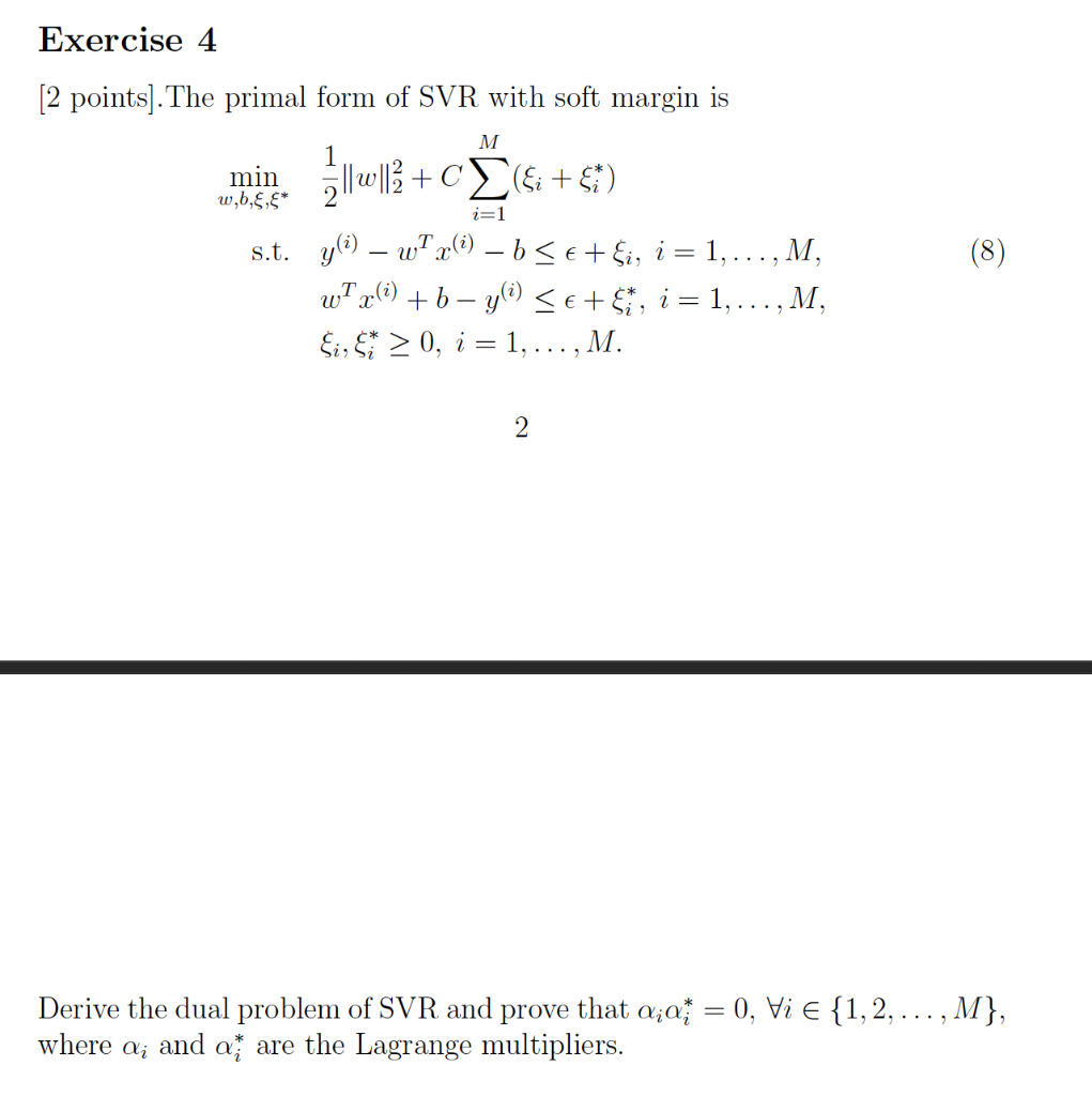 Solved Exercise 4 [2 points). The primal form of SVR with | Chegg.com
