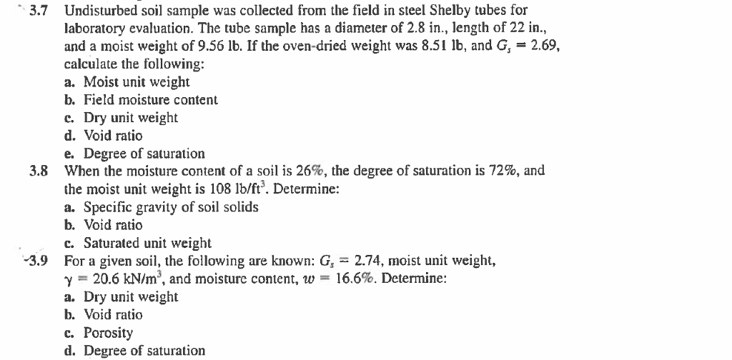 Solved Undisturbed soil sample was collected from the field | Chegg.com