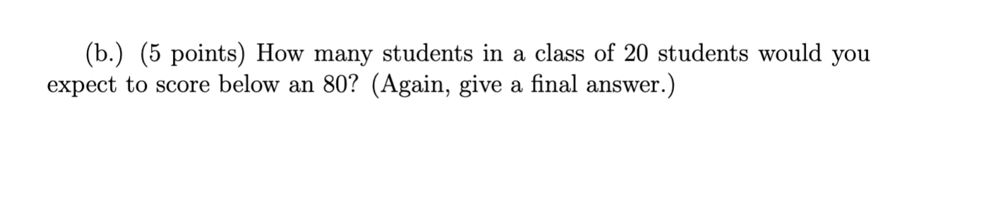 Solved 3. (10 points) Scores on a Prob and Stats test are | Chegg.com