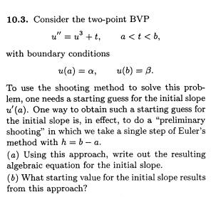 Solved 10.3. Consider the two-point BVP u" = v' + t, a | Chegg.com
