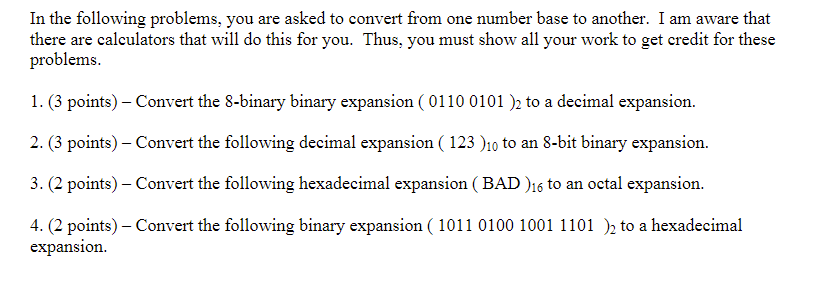 Solved In the following problems, you are asked to convert | Chegg.com